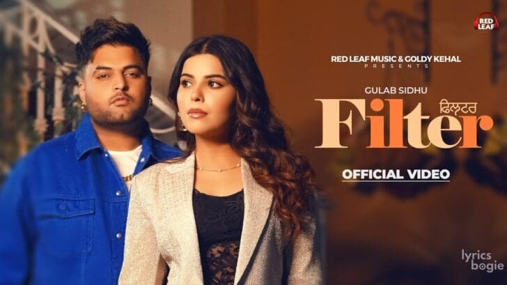 FILTER LYRICS - Gulab Sidhu | LyricsBogie