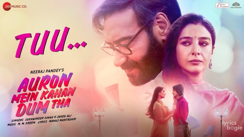 TUU LYRICS तू - Auron Mein Kahan Dum Tha - Javed Ali, Sukhwinder Singh ...