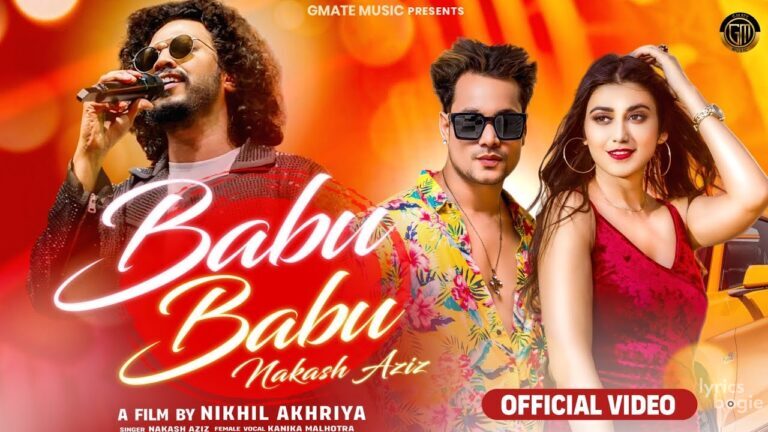 BABU LYRICS बाबू - Nakash Aziz, Kanika Malhotra - Ft. Sweta Chouhan ...
