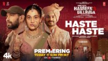 HASTE HASTE LYRICS हस्ते हस्ते - Phir Aayi Hasseen Dillruba - Sachet ...