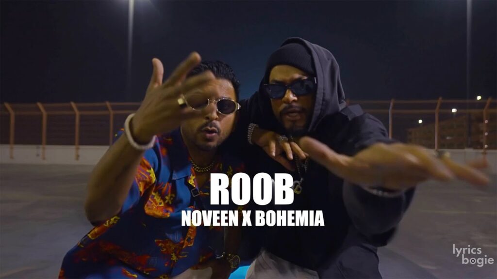 ROOB LYRICS - Bohemia, Noveen Morris | LyricsBogie