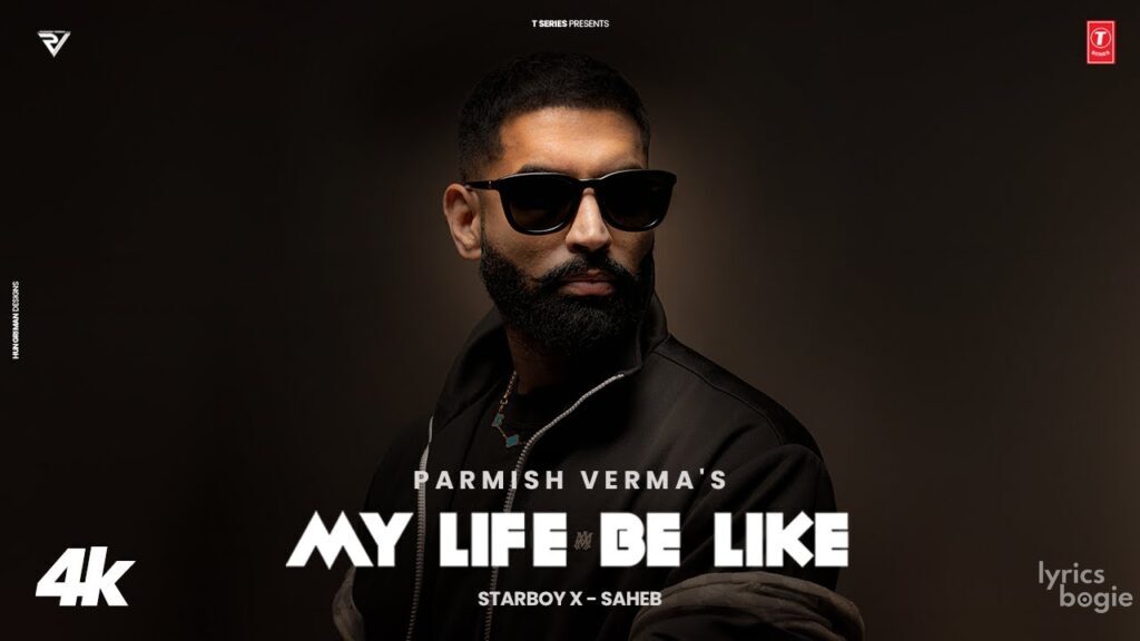 MY LIFE BE LIKE LYRICS - Parmish Verma, Simar Kaur | LyricsBogie