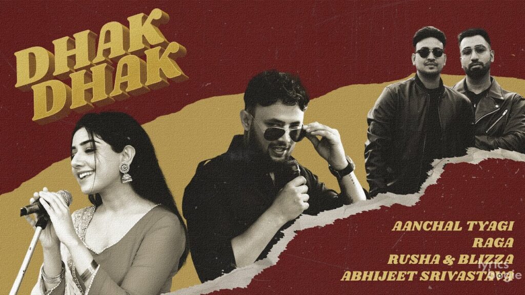 DHAK DHAK LYRICS - Aanchal Tyagi, Raga | LyricsBogie