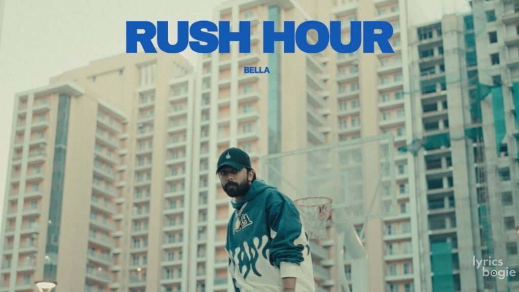 RUSH HOUR LYRICS - Bella - Ft. Bella | LyricsBogie