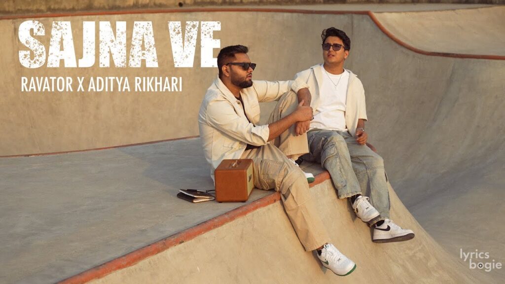 SAJNA VE LYRICS - Aditya Rikhari - Sajna | LyricsBogie