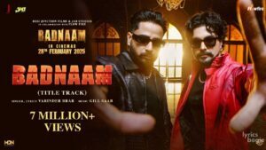 BADNAAM (TITLE TRACK) LYRICS - Badnaam - Varinder Brar | LyricsBogie