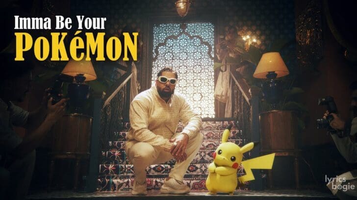 IMMA BE YOUR POKéMON LYRICS - Badshah, Sharvi Yadav | LyricsBogie