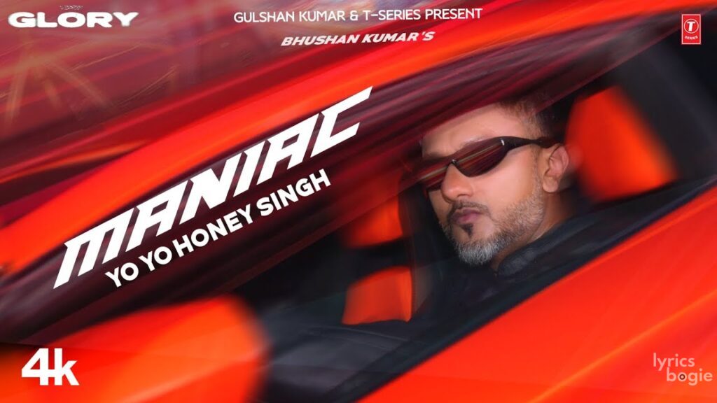 MANIAC LYRICS - Yo Yo Honey Singh - Glory | LyricsBogie