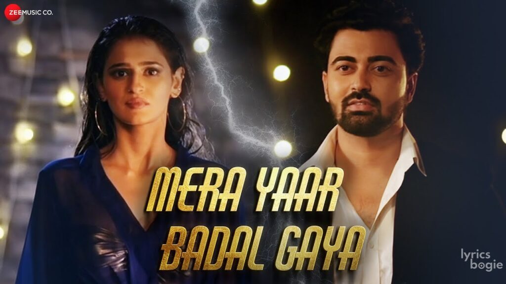 MERA YAAR BADAL GAYA LYRICS मेरा यार बदल गया - Utkarsh Singh - Ft ...