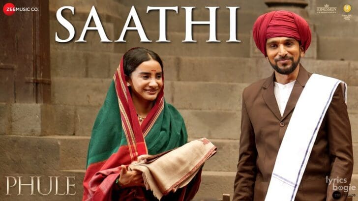 SAATHI LYRICS साथी - Phule - Monali Thakur | LyricsBogie