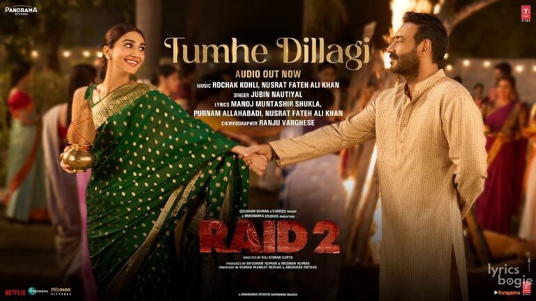TUMHE DILLAGI LYRICS तुम्हे दिल्लगी - Raid 2 - Jubin Nautiyal | LyricsBogie