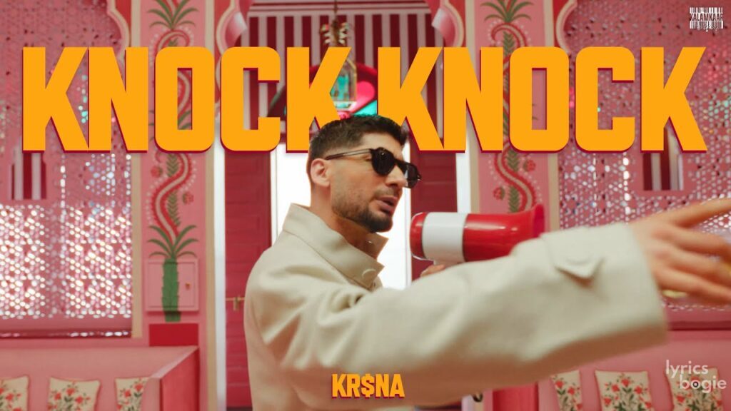 KNOCK KNOCK LYRICS - KR$NA - Ft. Amisha Thakurr, Mannat Khanna, Nimesh ...