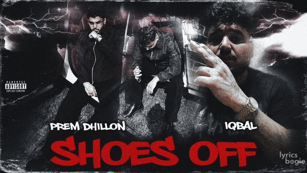 SHOES OFF LYRICS - Prem Dhillon | LyricsBogie
