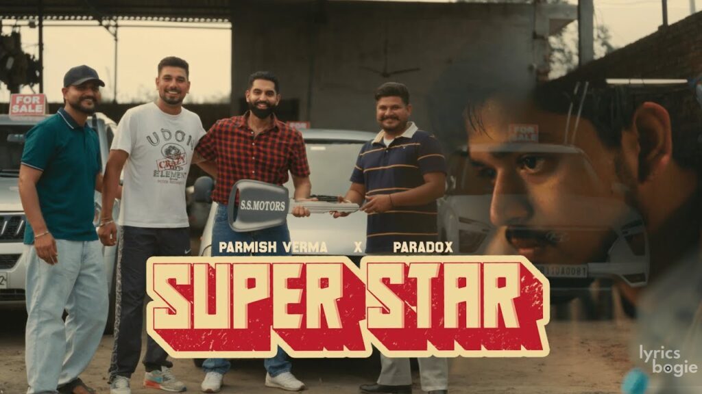 SUPERSTAR LYRICS - Parmish Verma, Paradox | LyricsBogie