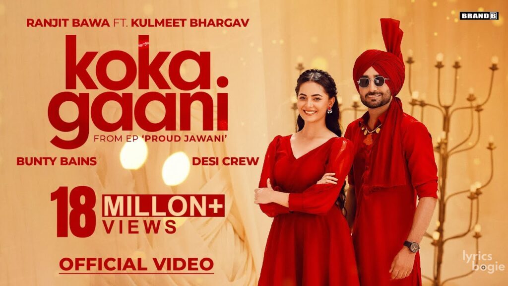 KOKA GAANI LYRICS - Ranjit Bawa - Ft. Kulmeet Bhargav | LyricsBogie