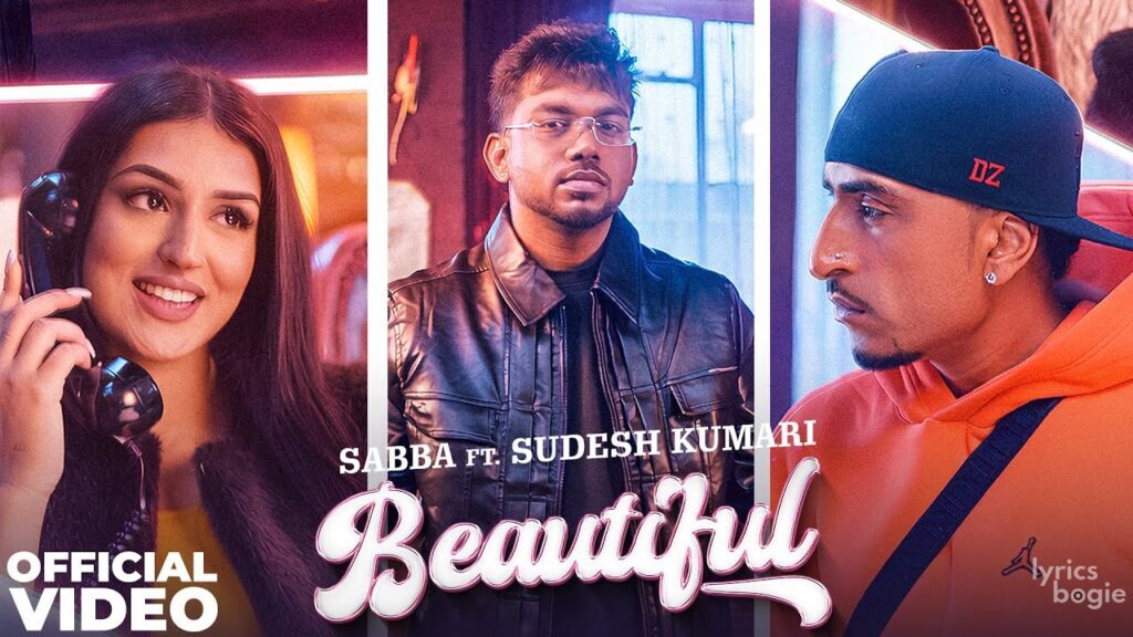 BEAUTIFUL LYRICS - Sabba, Sudesh Kumari | LyricsBogie