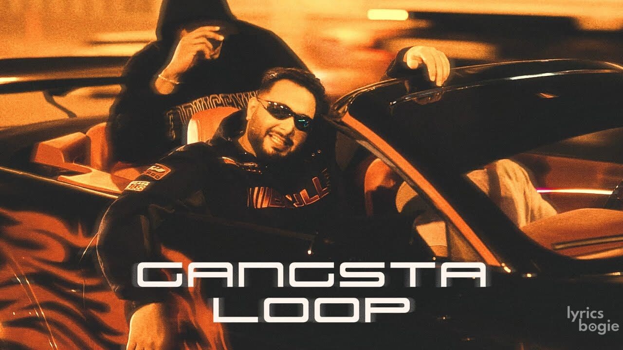 GANGSTA LOOP LYRICS - Khan Bhaini - Genesis | LyricsBogie