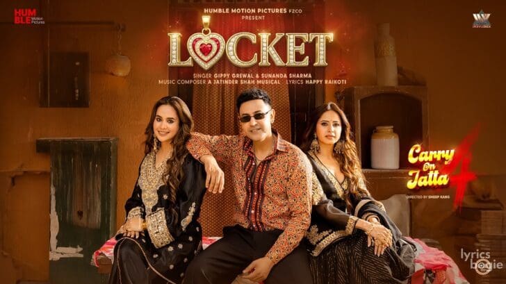 LOCKET LYRICS - Carry On Jatta 4 - Gippy Grewal, Sunanda Sharma ...